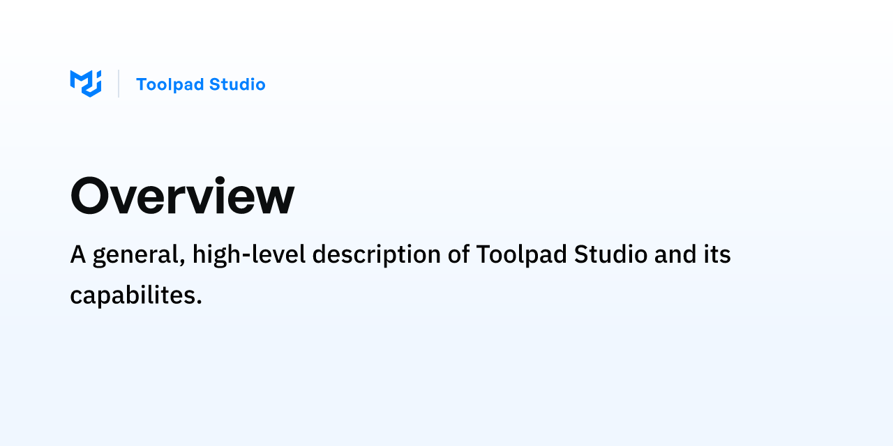Overview - Toolpad Studio