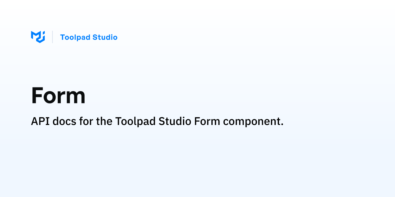 Form - Toolpad Studio