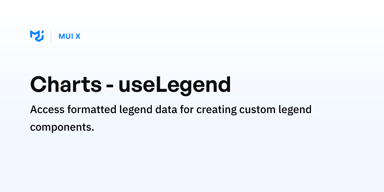 Charts - useLegend - MUI X