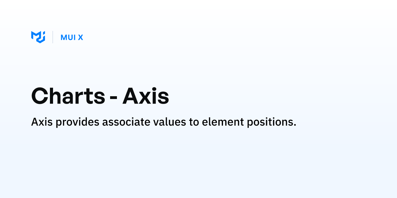 Charts - Axis - MUI X