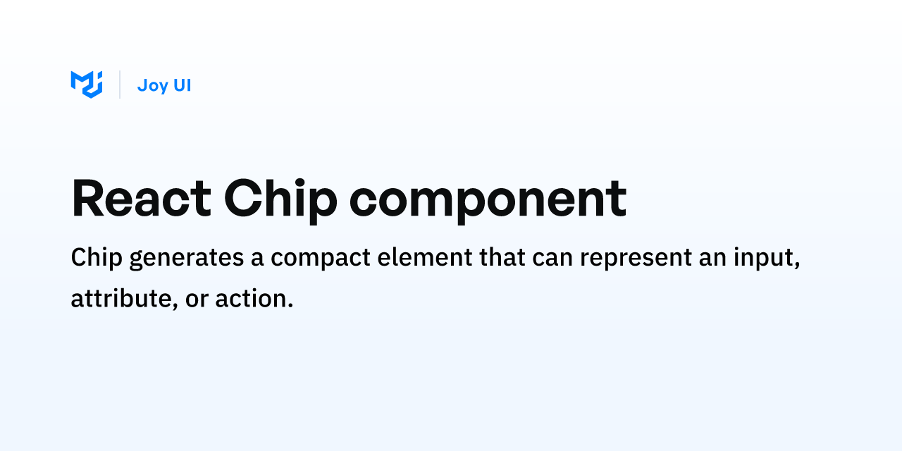 React Chip Component Joy Ui