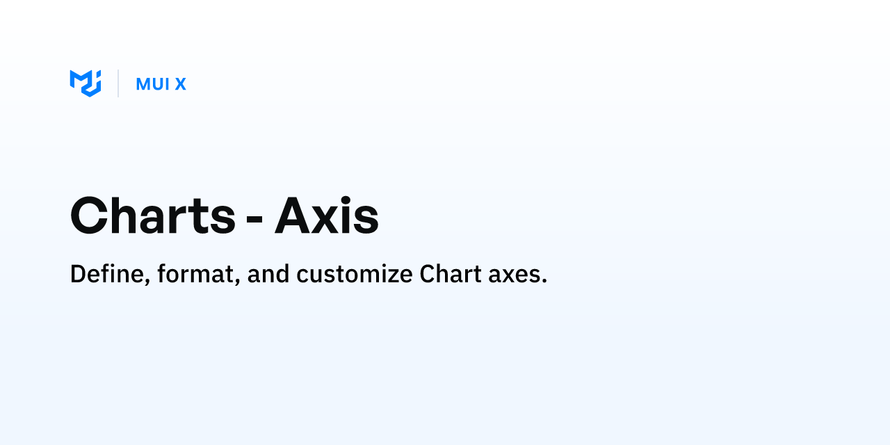 Charts - Axis - MUI X