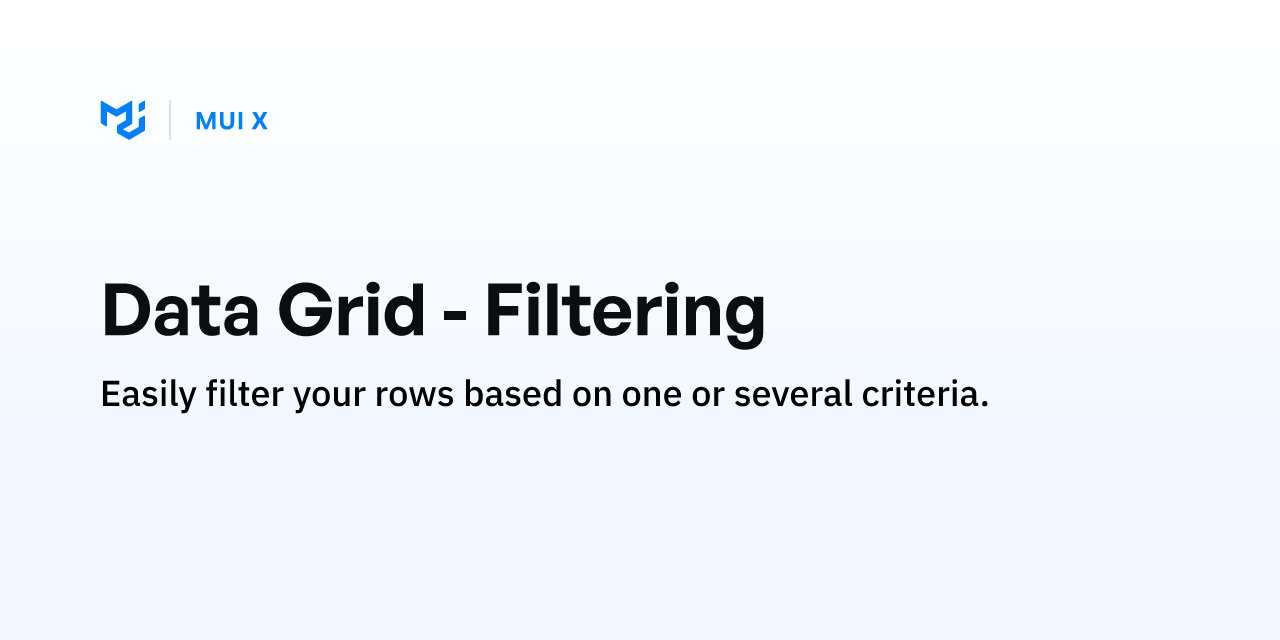 Data Grid - Filtering - MUI X