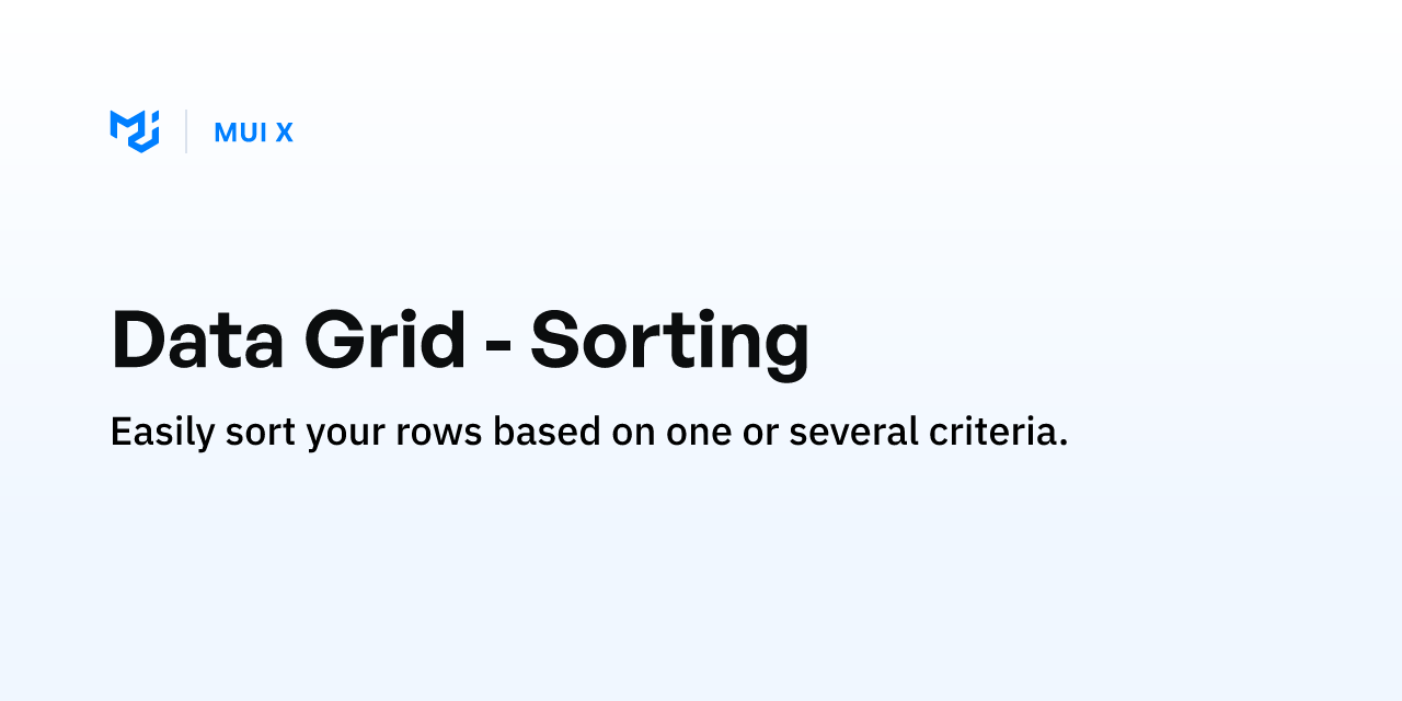 Data Grid - Sorting - MUI X