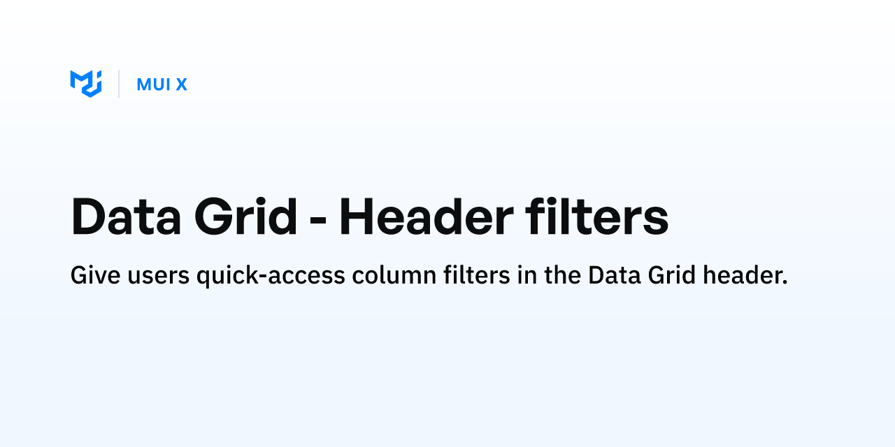 Data Grid - Header filters - MUI X