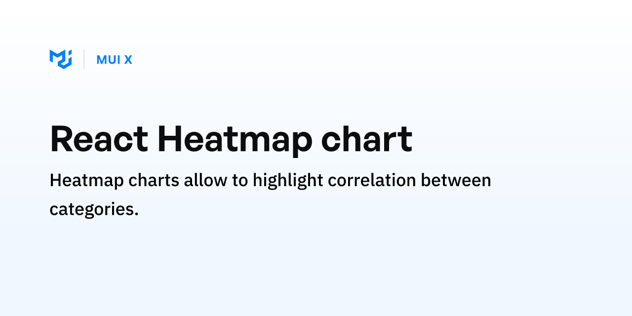 React Heatmap Chart Mui X
