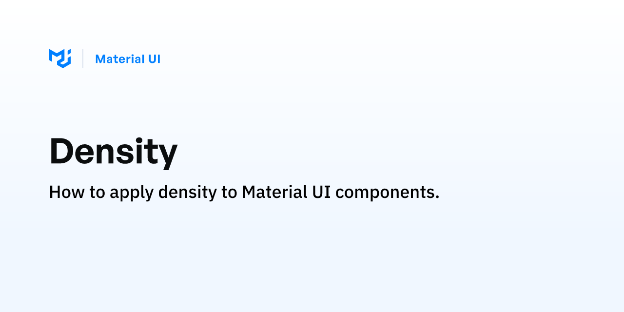 Density - Material UI