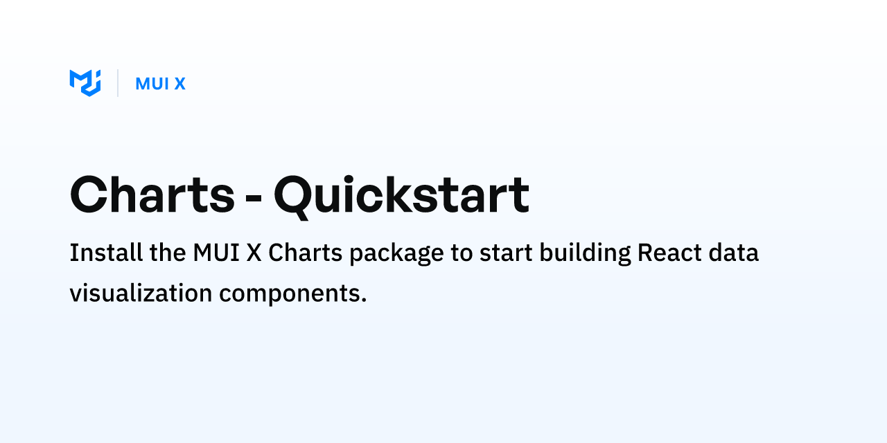 Charts - Quickstart - MUI X