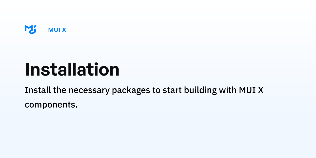 Installation - MUI X