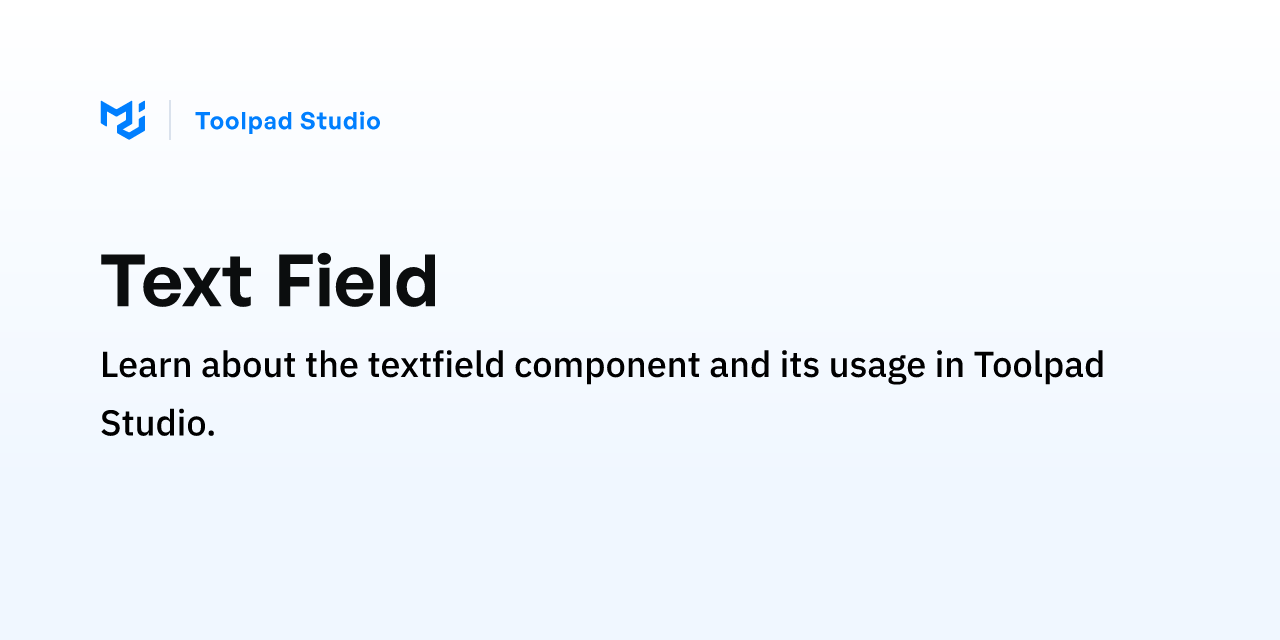 Text Field - Toolpad Studio
