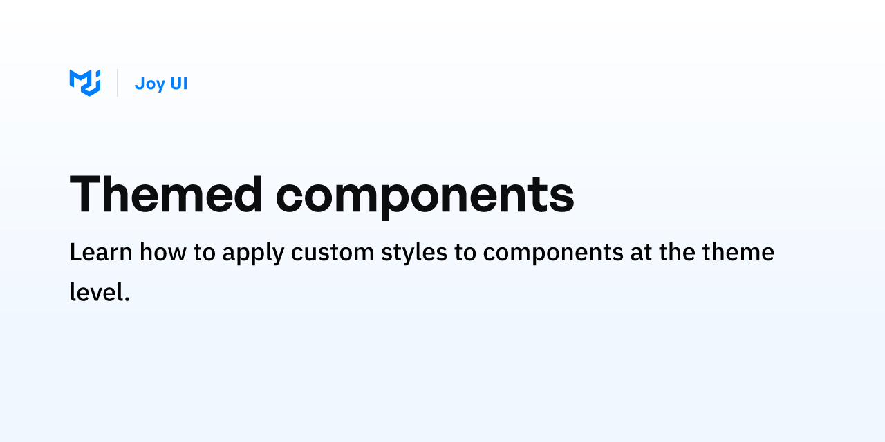 Themed components - Joy UI