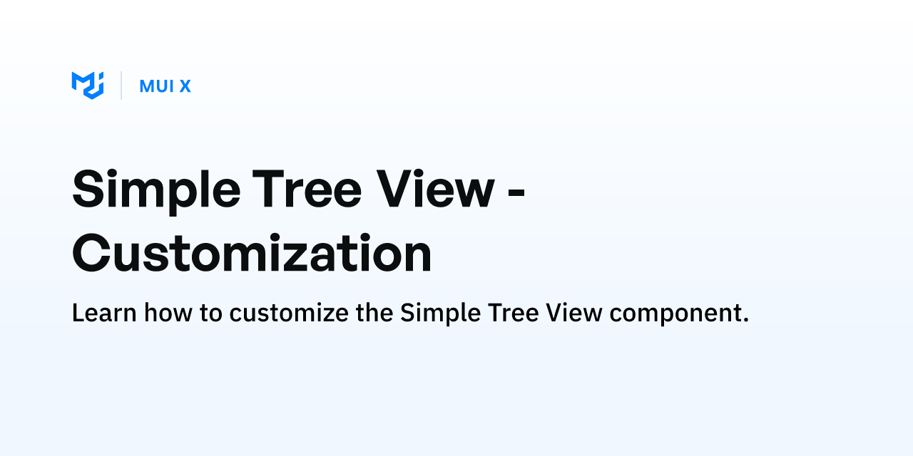 Simple Tree View Customization Mui X