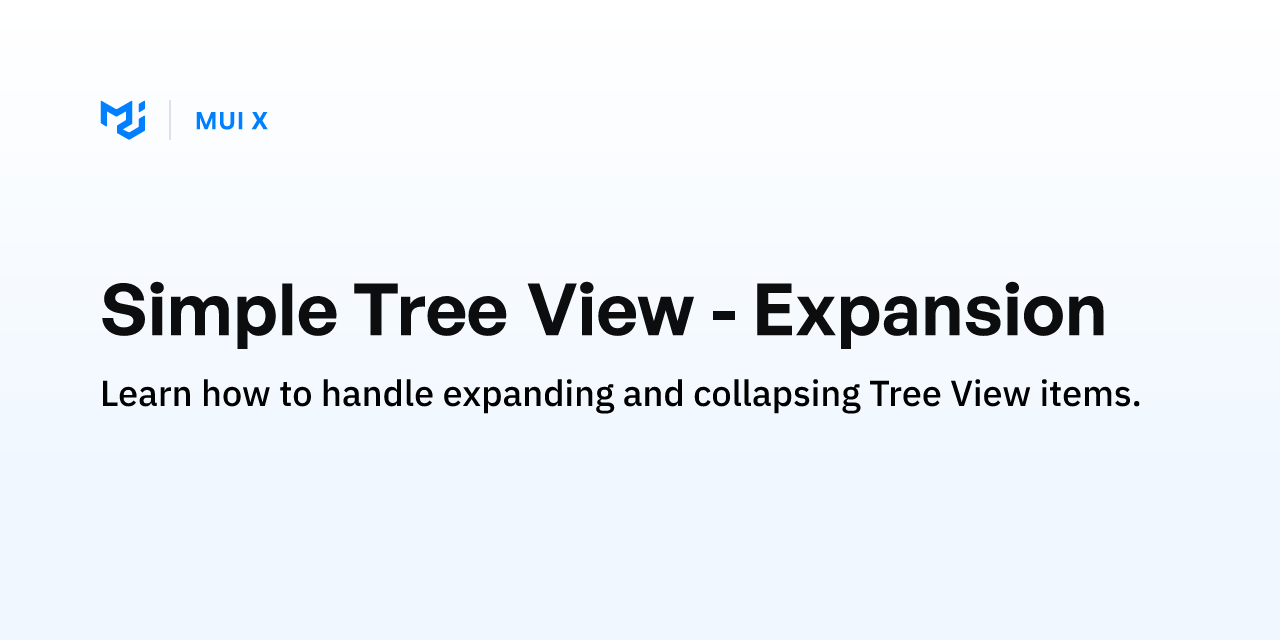 Simple Tree View Expansion Mui X
