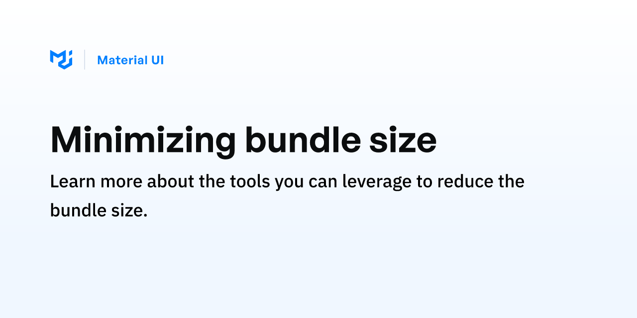 Minimizing bundle size - Material UI