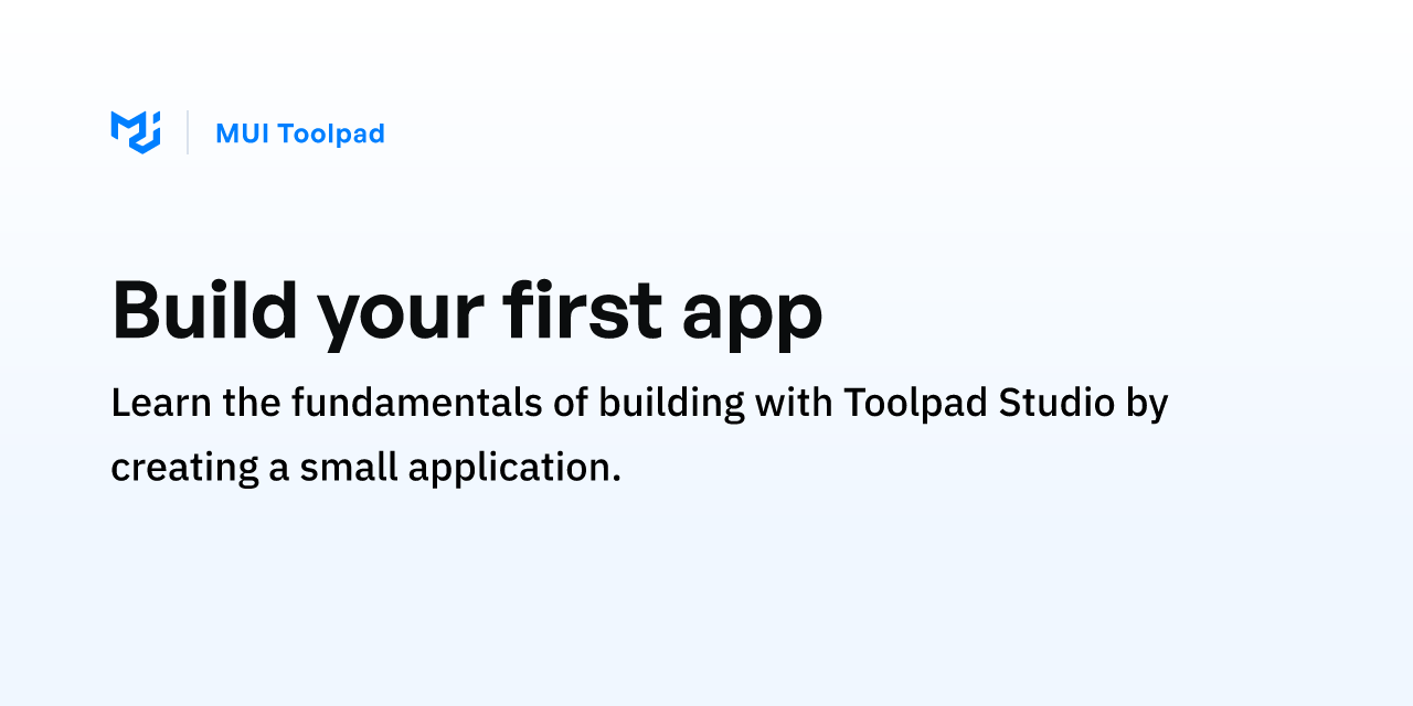 Build your first app - MUI Toolpad