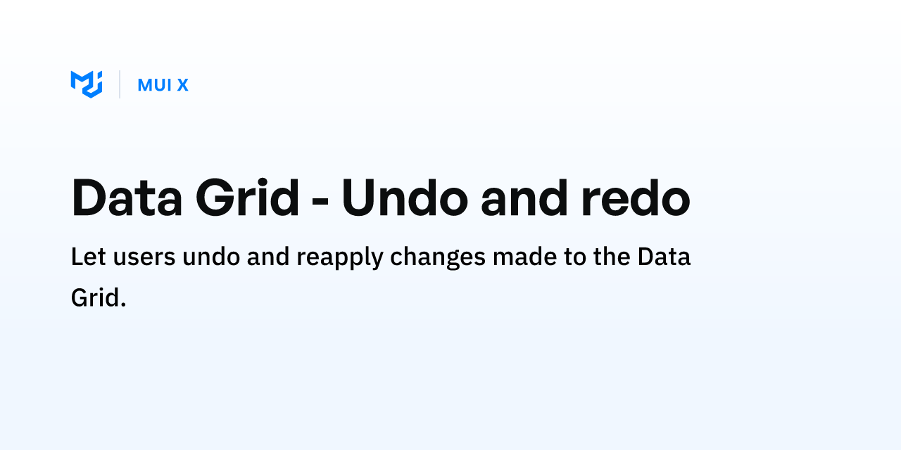 Data Grid - Undo and redo - MUI X