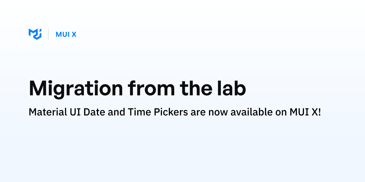 Migration from the lab - MUI X
