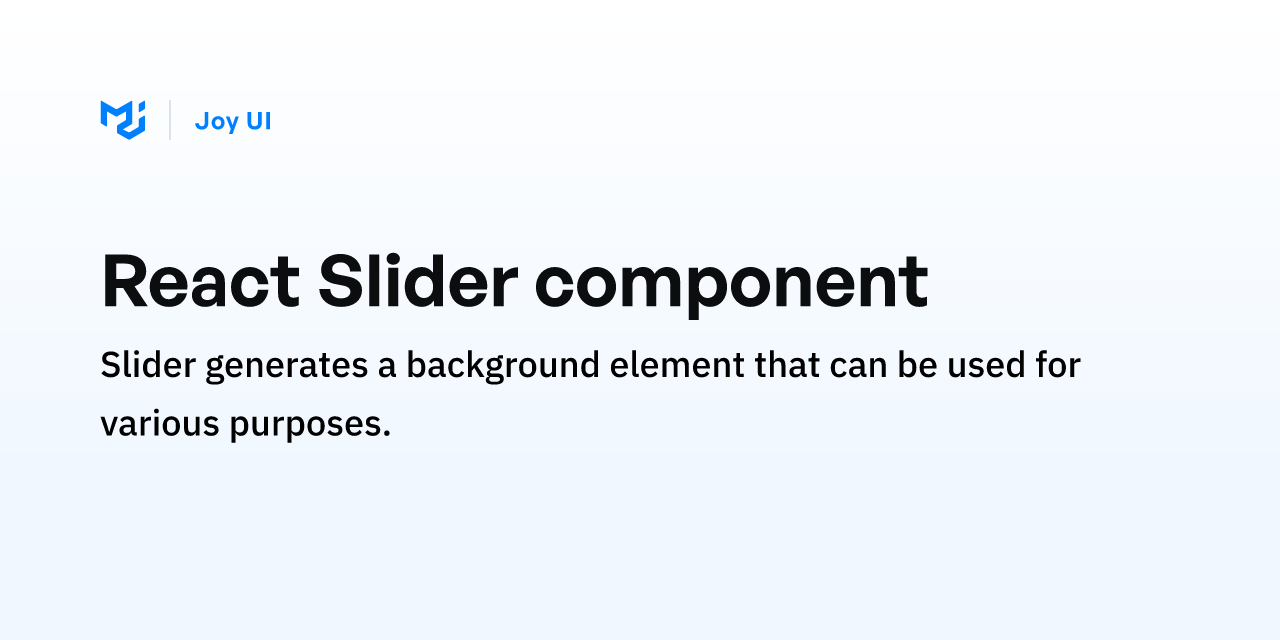 React Slider Component Joy Ui