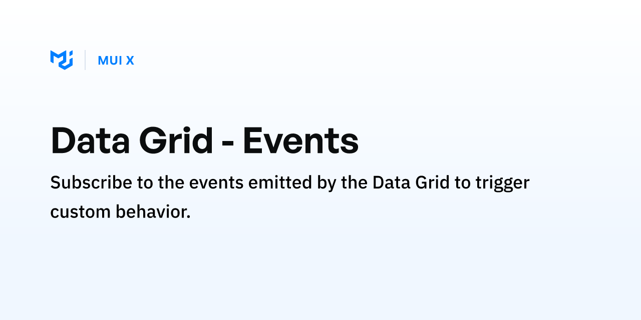 Data Grid Events Mui X