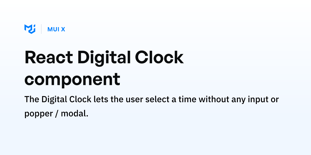 React Digital Clock component - MUI X