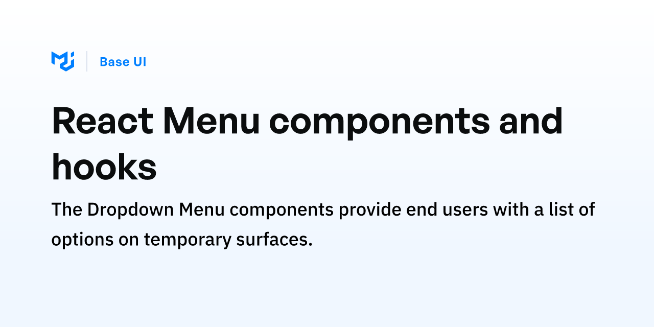 React Menu components and hooks - Base UI
