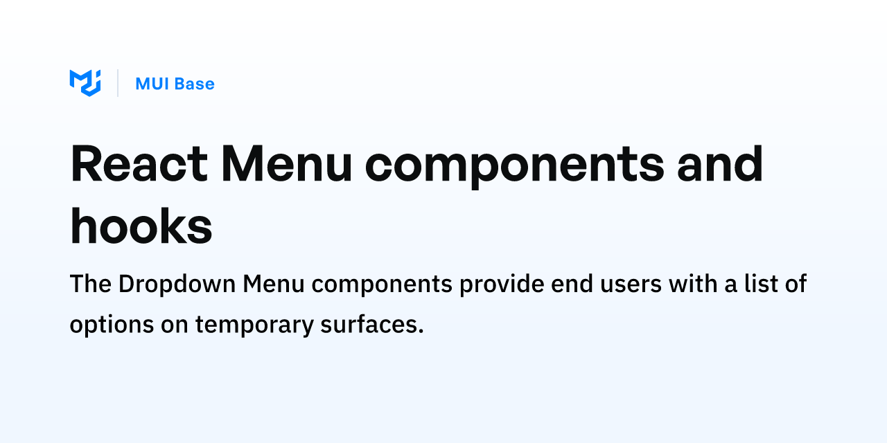 React Menu components and hooks - MUI Base