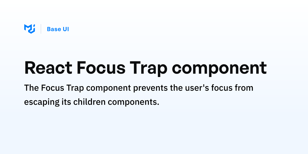 React Focus Trap component - Base UI