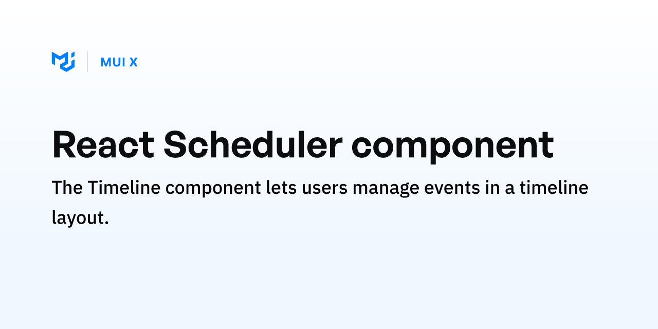 React Scheduler component - MUI X