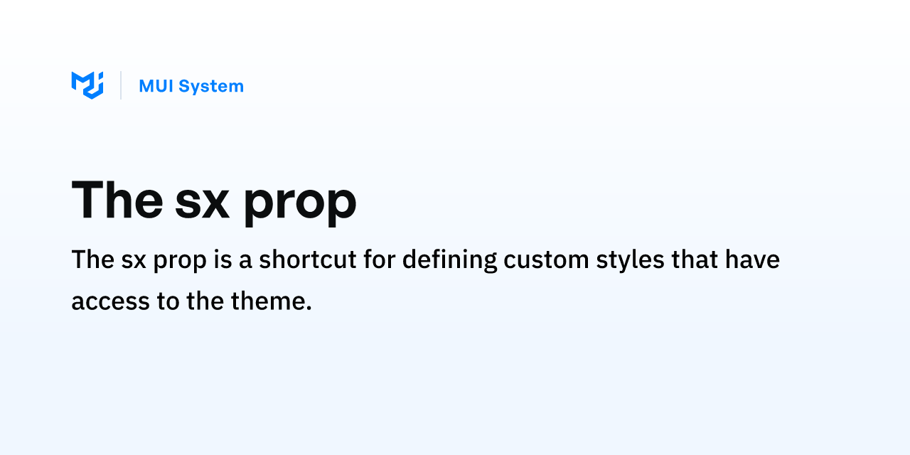 The sx prop - MUI System