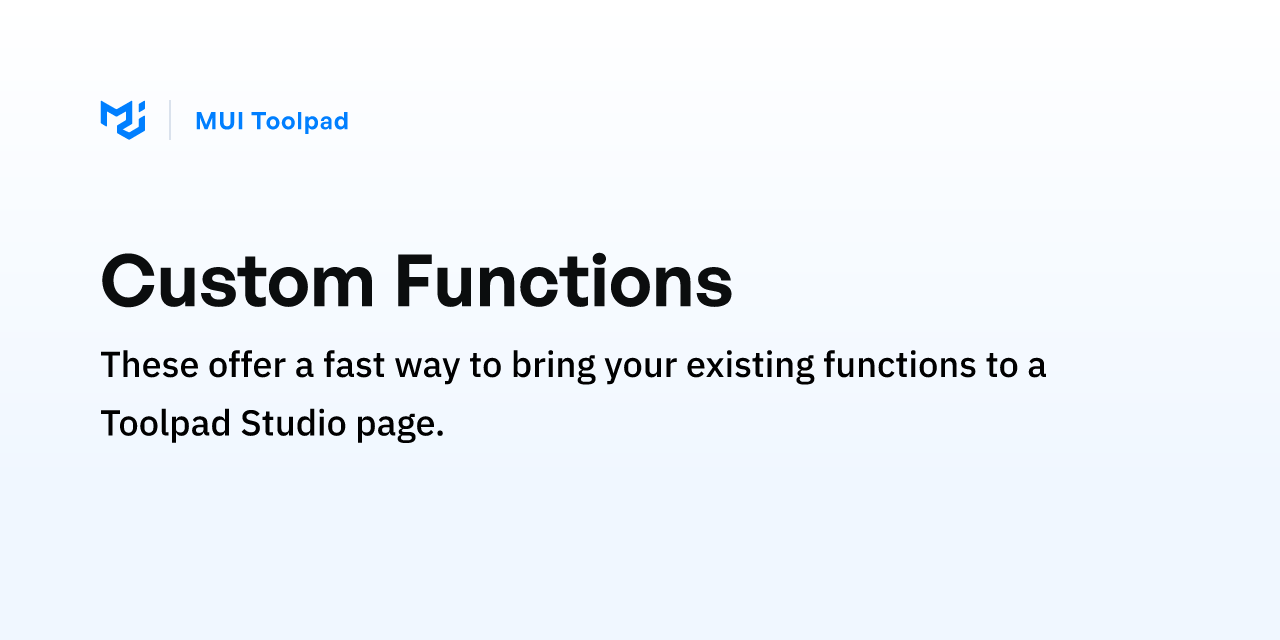 Custom Functions - MUI Toolpad