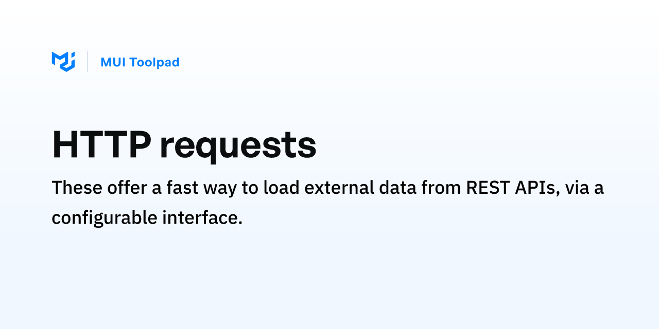 HTTP requests - MUI Toolpad
