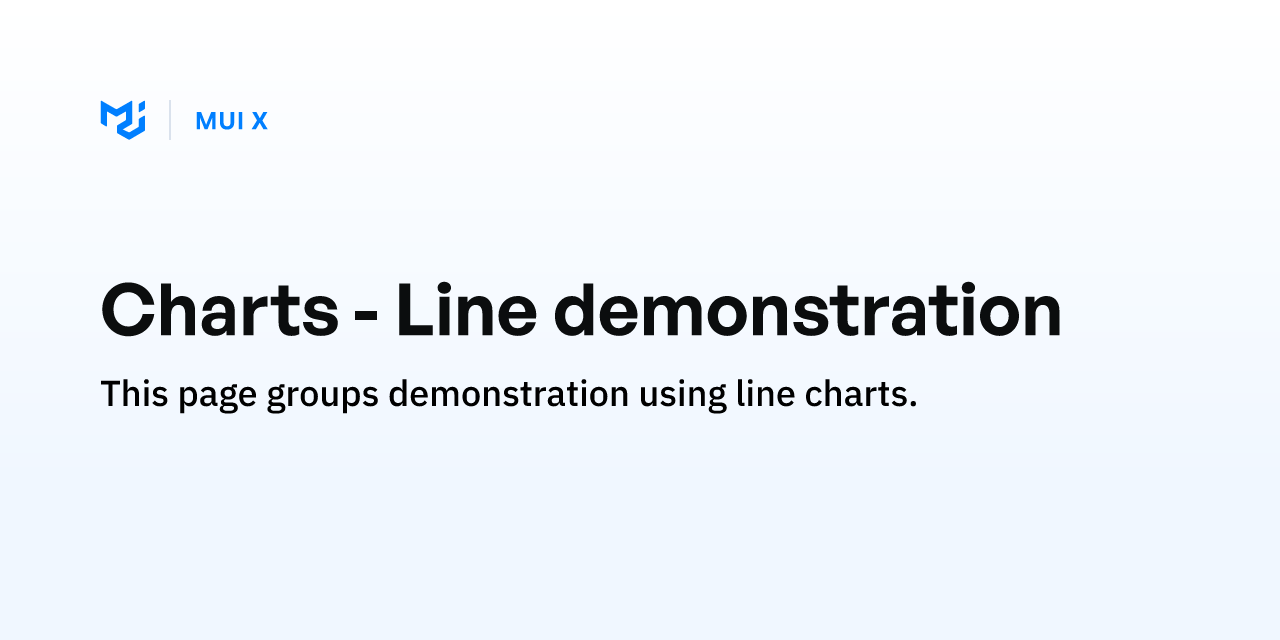 Charts Line Demonstration Mui X