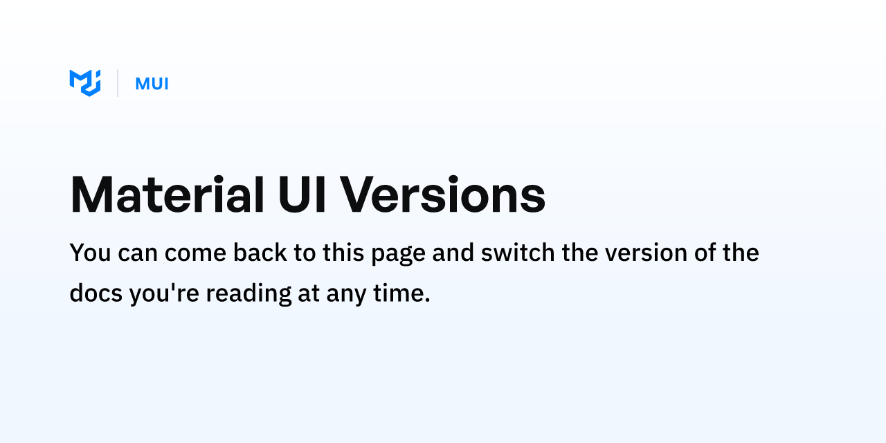 Material UI Versions - MUI
