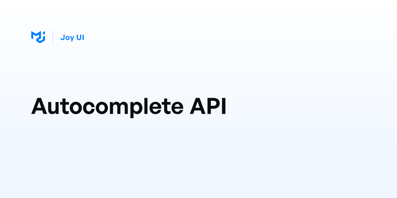 Autocomplete Api Joy Ui