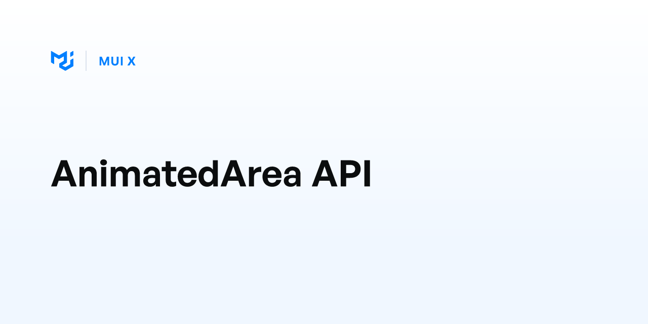 Animatedarea Api Mui X