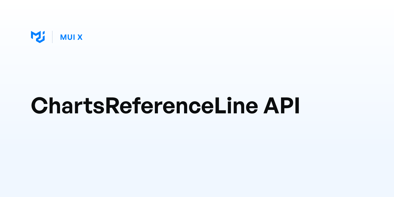 Chartsreferenceline Api Mui X