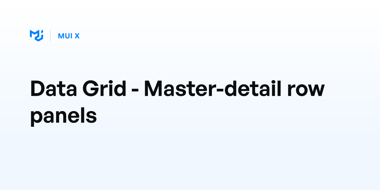 Data Grid Master Detail Row Panels Mui X