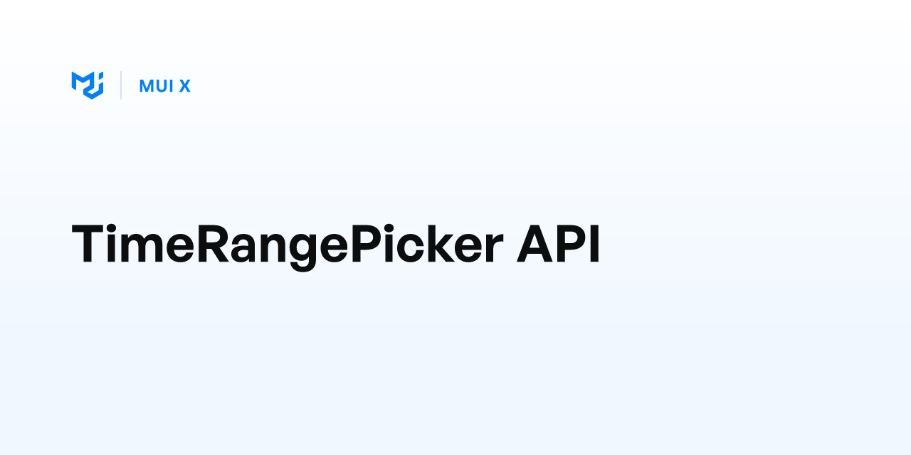 Timerangepicker Api Mui X