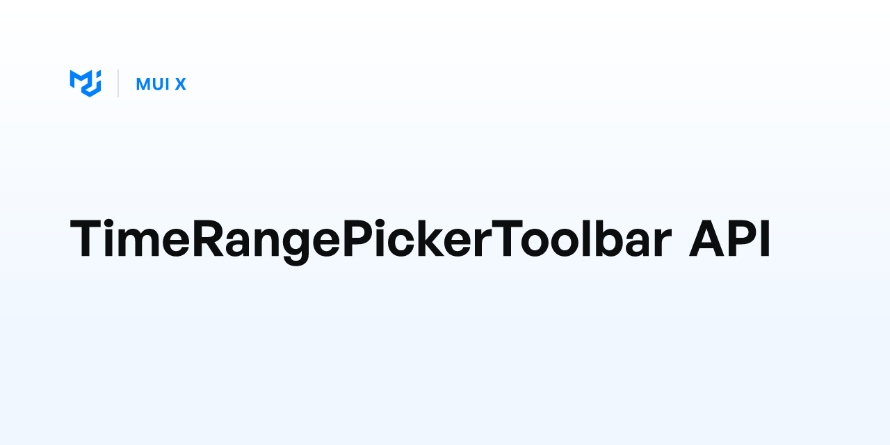 Timerangepickertoolbar Api Mui X