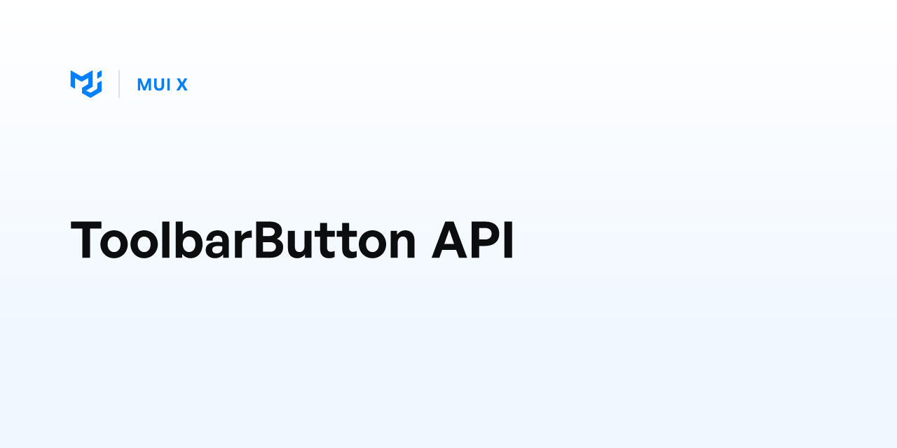Toolbarbutton Api Mui X