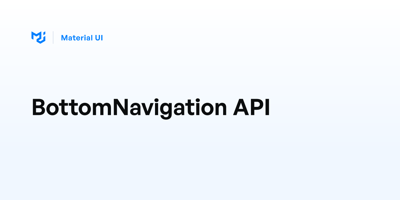 Bottomnavigation Api Material Ui