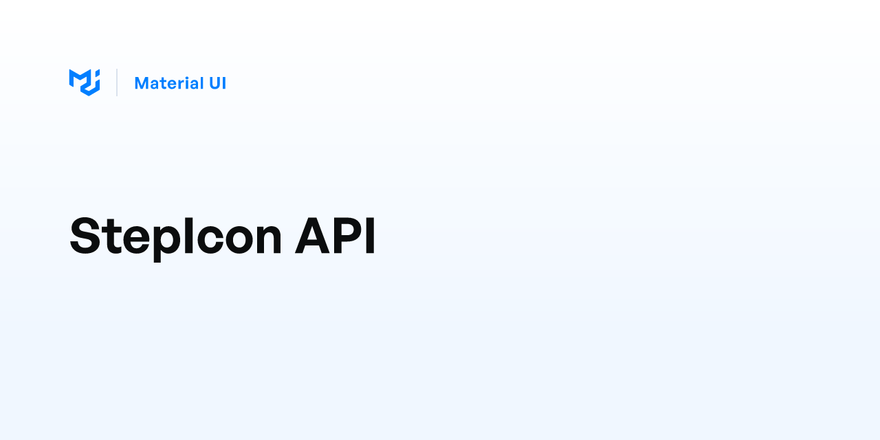 StepIcon API - Material UI