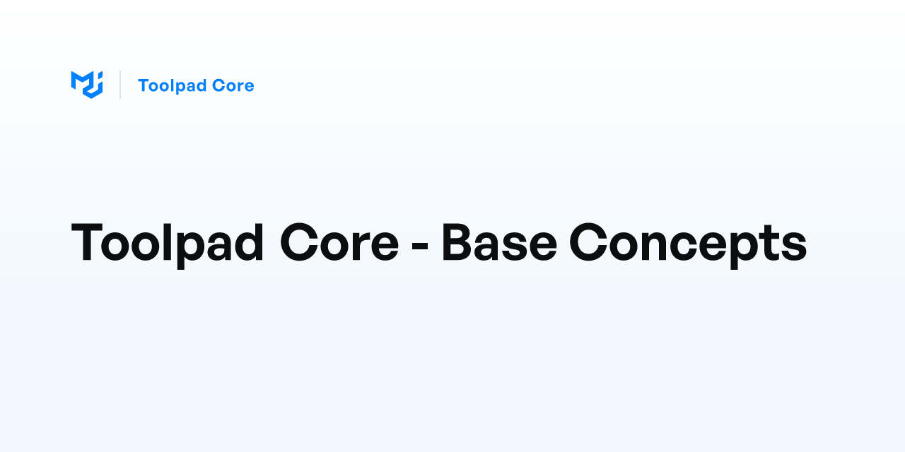 Toolpad Core - Base Concepts - Toolpad Core
