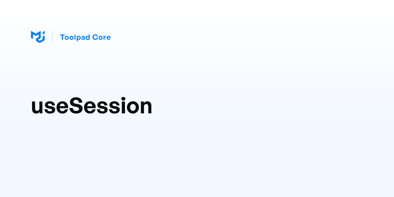 Usesession Toolpad Core