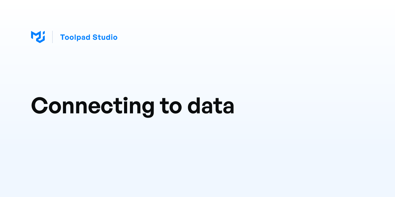 Connecting to data - Toolpad Studio