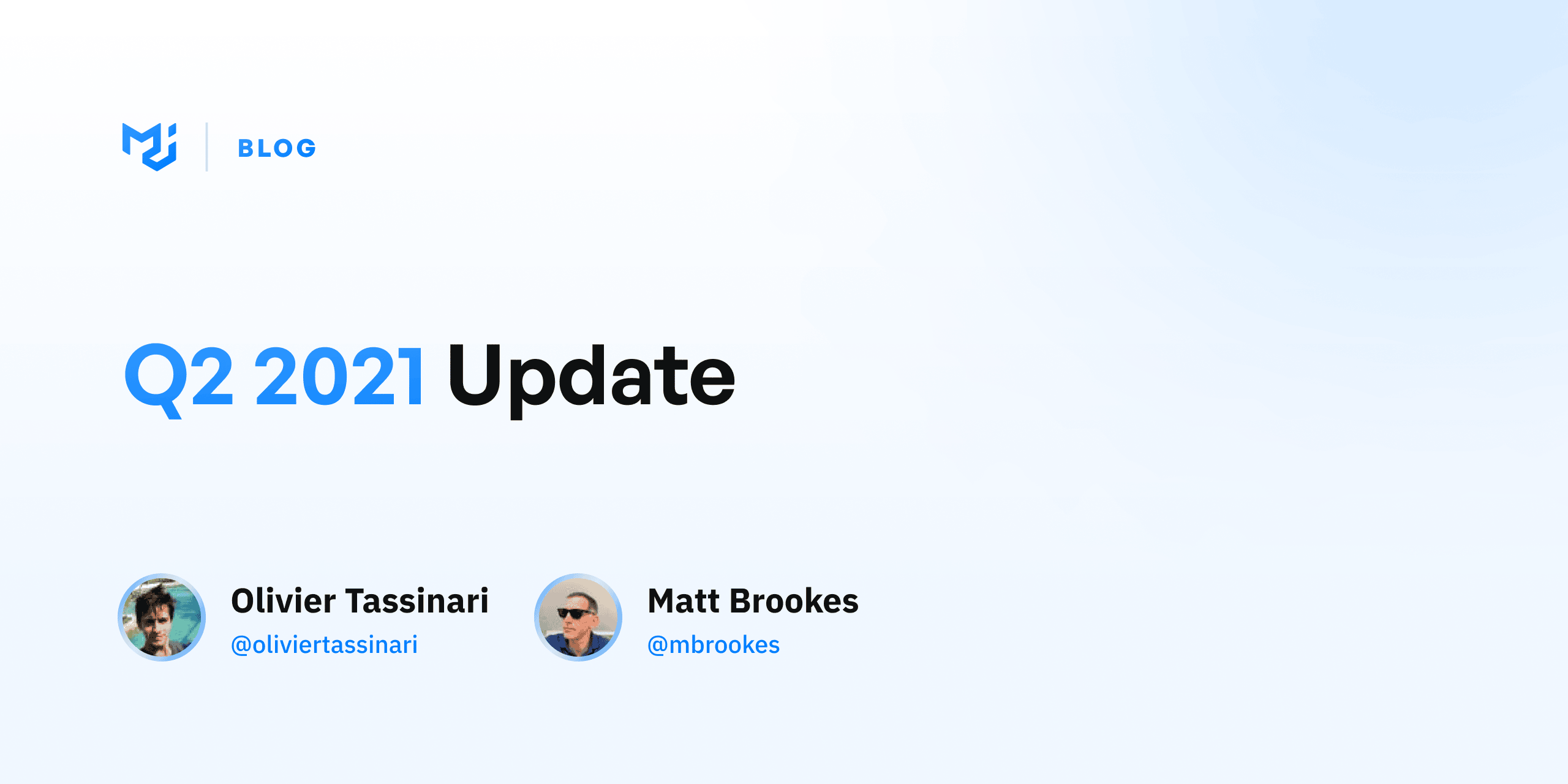 Q2 2021 Update - MUI